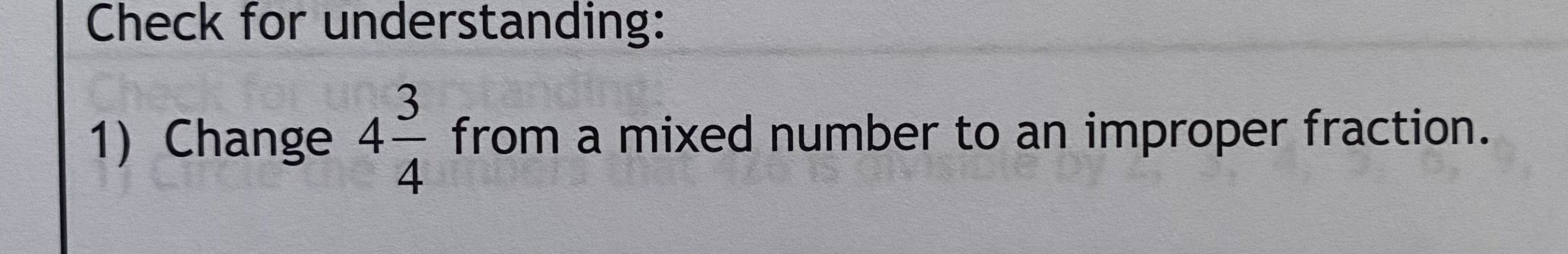 Solved Check for understanding:Change 434 ﻿from a mixed | Chegg.com