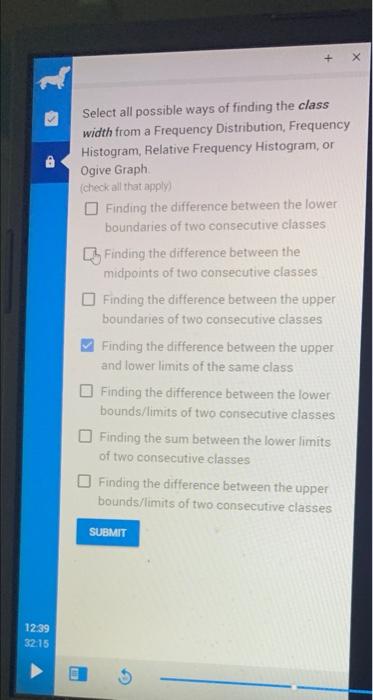 Solved Select all possible ways of finding the class width | Chegg.com