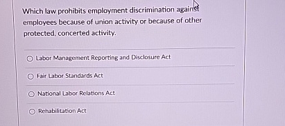 Solved Which law prohibits employment discrimination against | Chegg.com