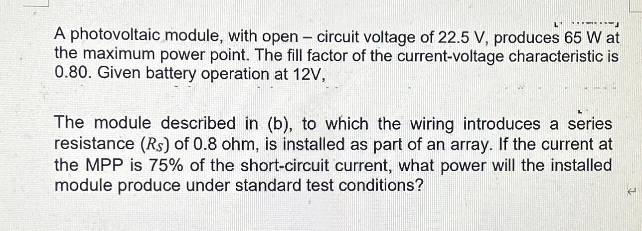 A photovoltaic module, with open - ﻿circuit voltage | Chegg.com