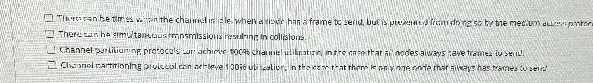 Solved There can be times when the channel is idle, when a | Chegg.com