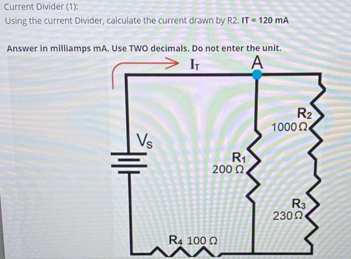 Solved Current Divider (1): Using the current Divider, | Chegg.com