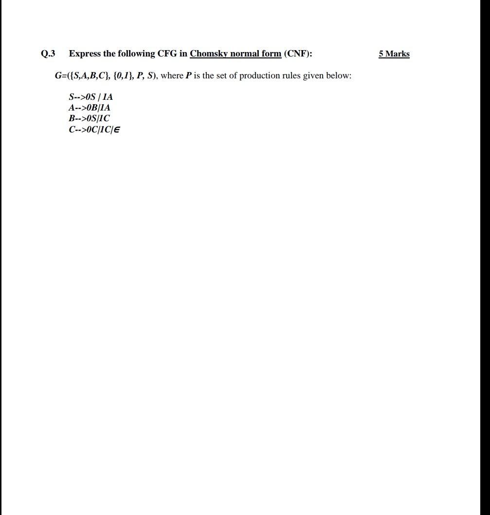 Solved Q.3 Express the following CFG in Chomsky normal form | Chegg.com
