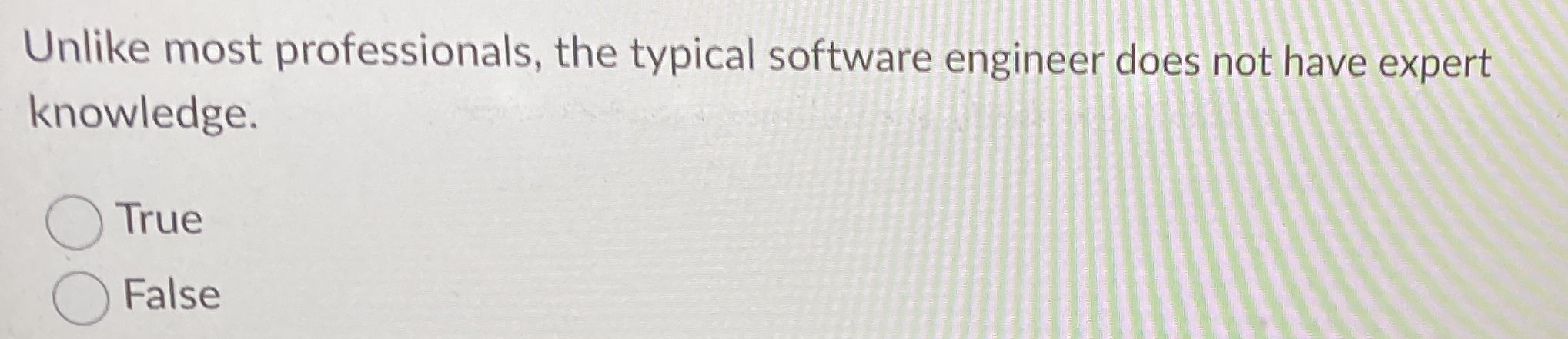 Solved Unlike most professionals, the typical software | Chegg.com