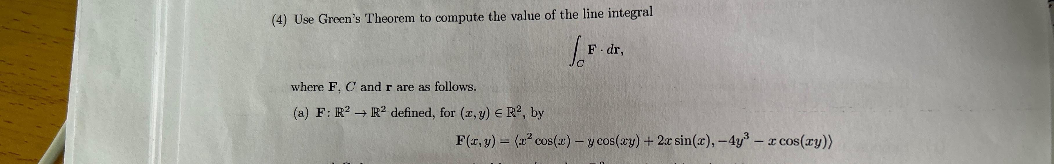 Solved (4) ﻿Use Green's Theorem to compute the value of the | Chegg.com