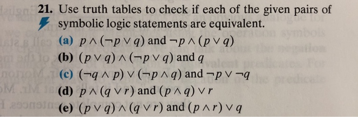 Solved 21. Use truth tables to check if each of the given | Chegg.com