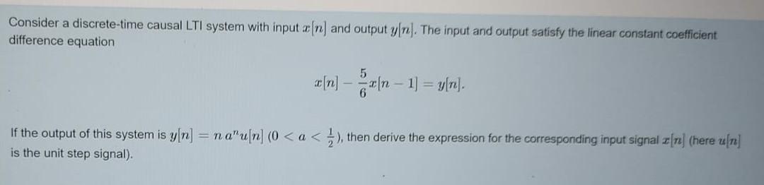 Solved Consider a discrete-time causal LTI system with input | Chegg.com