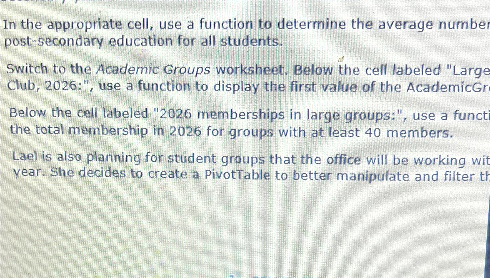 Solved In the appropriate cell, use a function to determine | Chegg.com