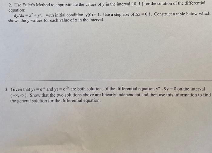 Solved 2. Use Euler's Method to approximate the values of y | Chegg.com
