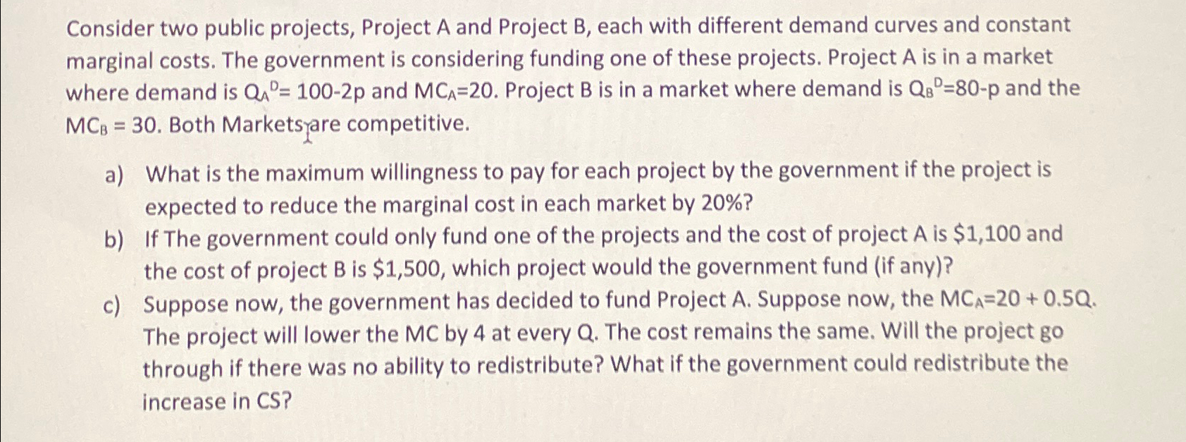 Solved Consider two public projects, Project A and Project | Chegg.com