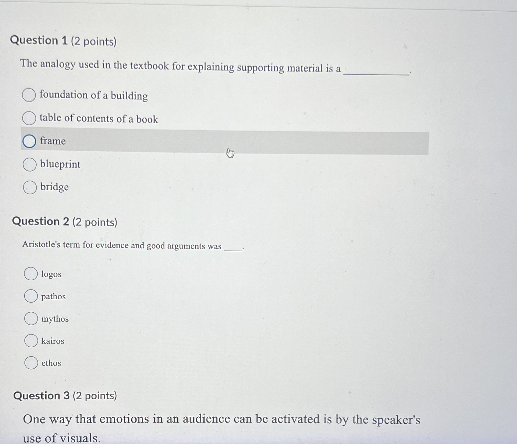 Solved Question 3 (2 ﻿points)One way that emotions in an | Chegg.com