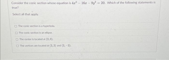 Solved Consider the conic section whose equation is 4x² - | Chegg.com