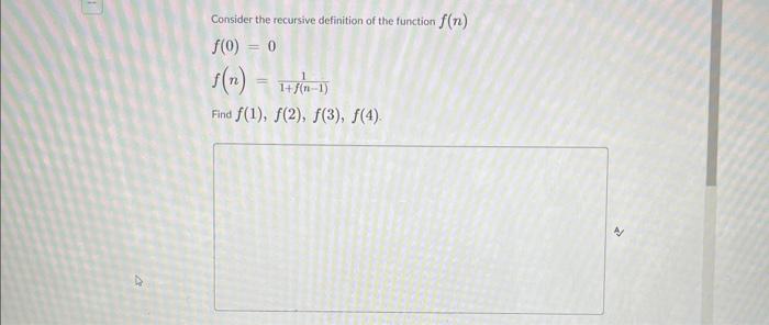Solved Consider the recursive definition of the function | Chegg.com