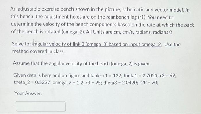 Solved An adjustable exercise bench shown in the picture, | Chegg.com