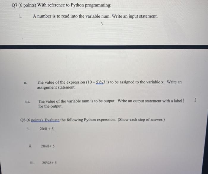Solved Q7 (6 points) With reference to Python programming: | Chegg.com