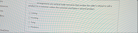 Solved q, ﻿arrangements are vertical trade restraints that | Chegg.com