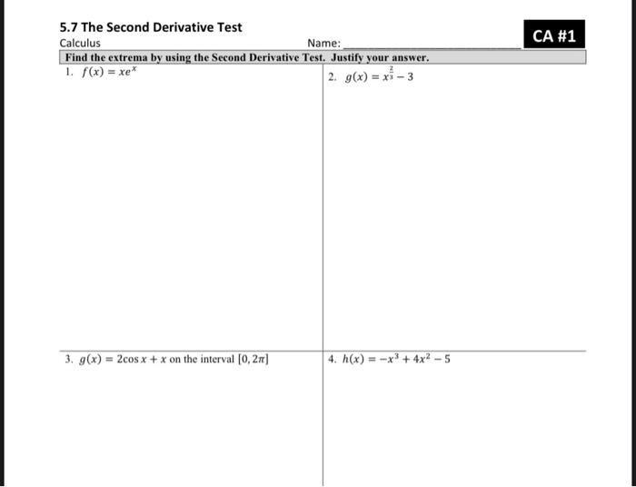 Solved CA #1 5.7 The Second Derivative Test Calculus Name: | Chegg.com