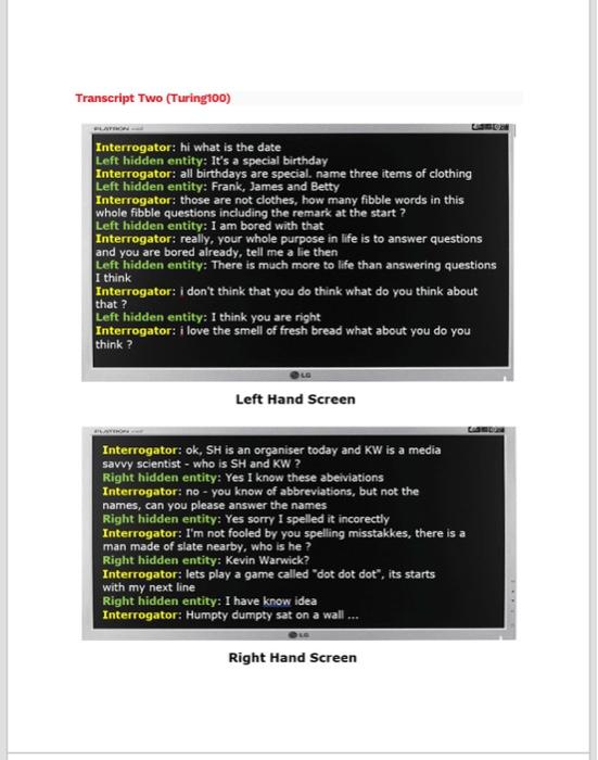 Solved Transcript One (Reading) Interrogator: So let's cut | Chegg.com