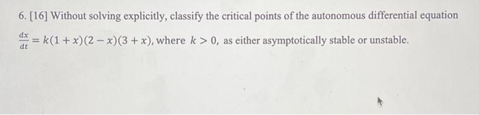 6. [16] Without solving explicitly, classify the | Chegg.com