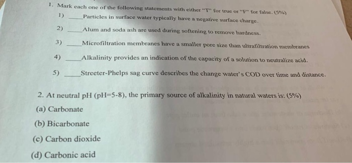 Solved 1. Mark each one of the following statements with | Chegg.com