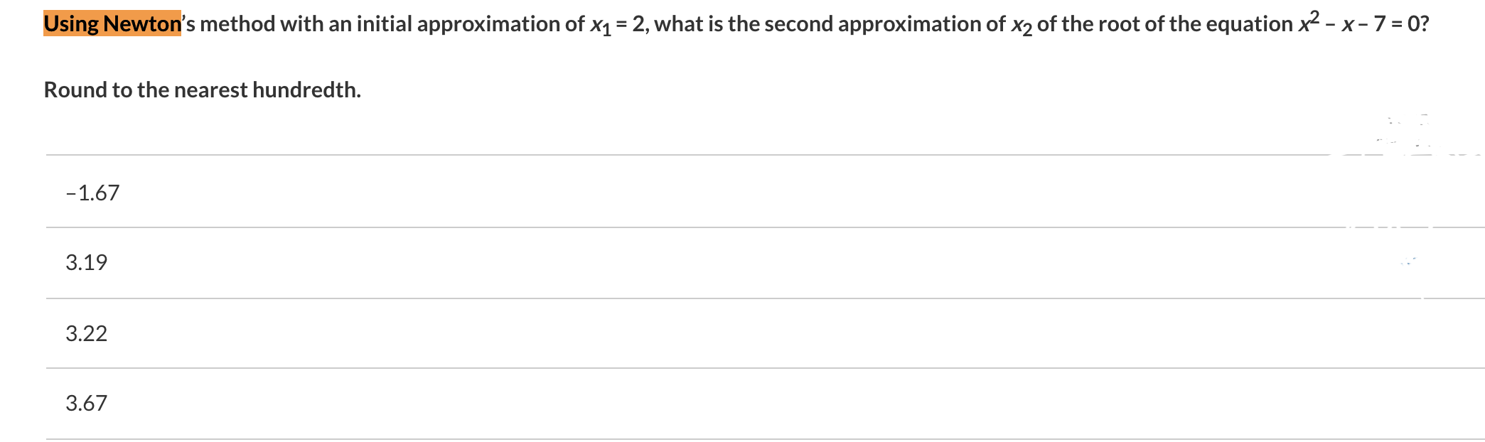 Solved Using Newton's method with an initial approximation | Chegg.com