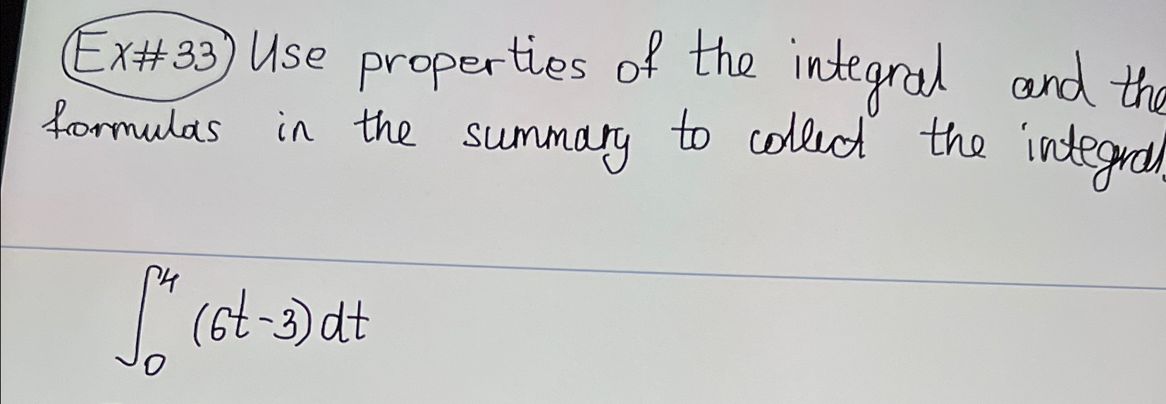Solved Ex#33) ﻿Use properties of the integral and the | Chegg.com