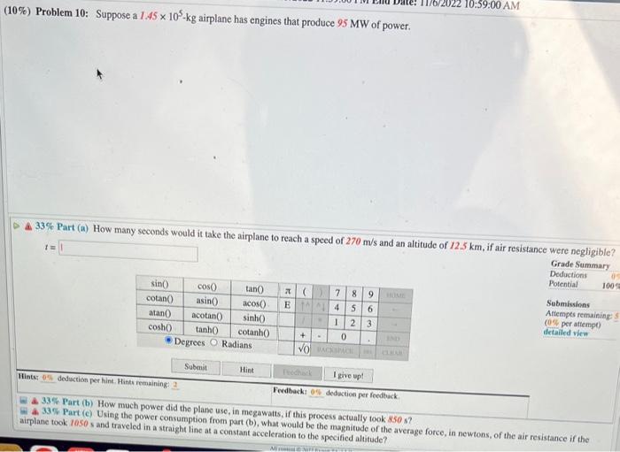 Solved (10\%) Problem 10: Suppose a 1.45×105−kg airplane has | Chegg.com