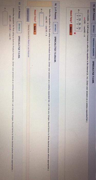 Solved 15. O/1 Points! DETAILS PREVIOUS ANSWERS SPRECALC7GE | Chegg.com Solved 15. O/1 Points! DETAILS PREVIOUS ANSWERS SPRECALC7GE | Chegg.com