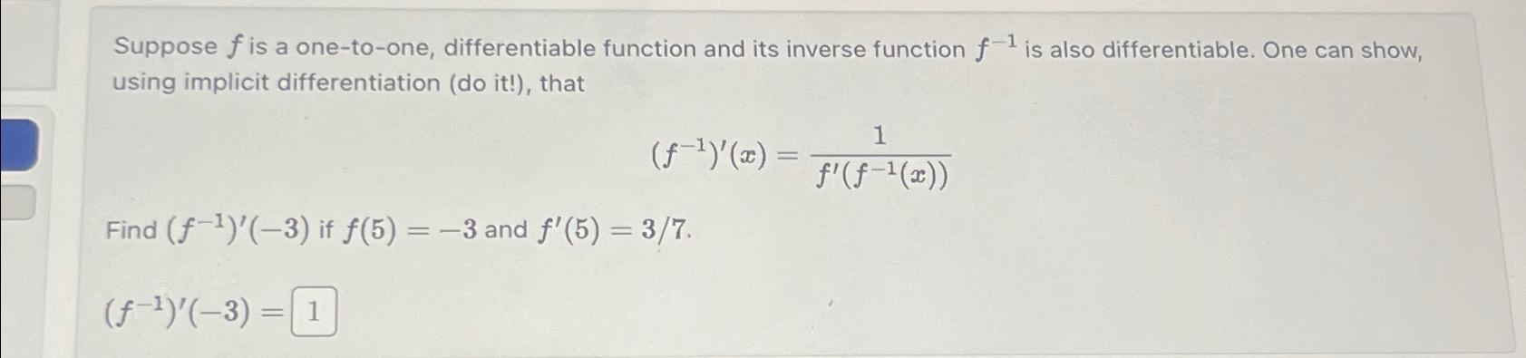 Solved Suppose F ﻿is A One To One Differentiable Function