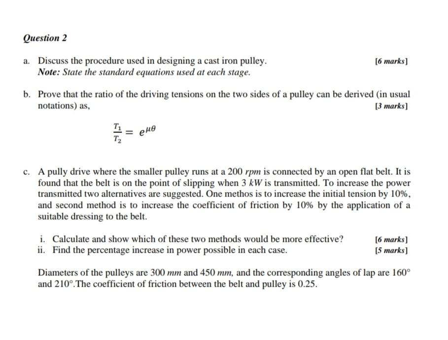 Solved Question 2 a. Discuss the procedure used in designing | Chegg.com