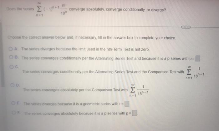 Solved Does the series (-1)+1. n! 18h n=1 OD. converge | Chegg.com