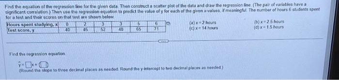 Solved Find the equation of the regression line for the | Chegg.com