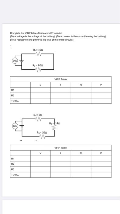 Solved complete the VIRP tables (total voltage is the | Chegg.com