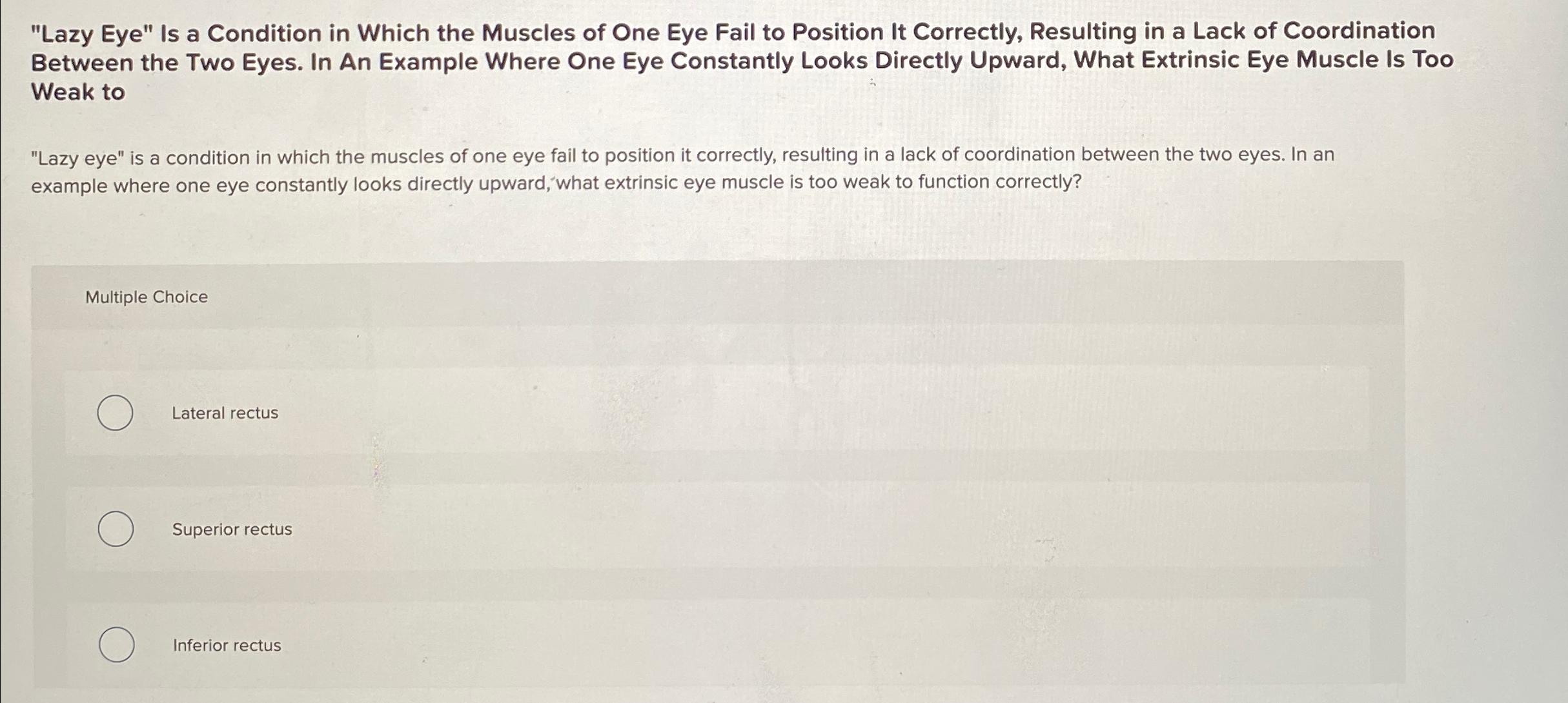 Solved "Lazy Eye" Is a Condition in Which the Muscles of One | Chegg.com