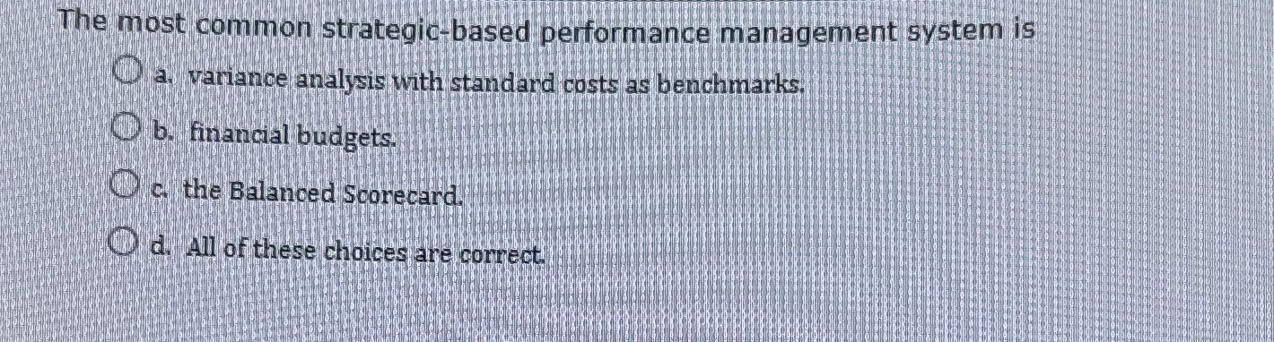 Solved The most common strategic-based performance | Chegg.com