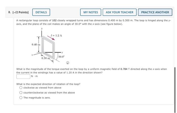 Solved A rectangular loop consists of 102 closely wrapped | Chegg.com