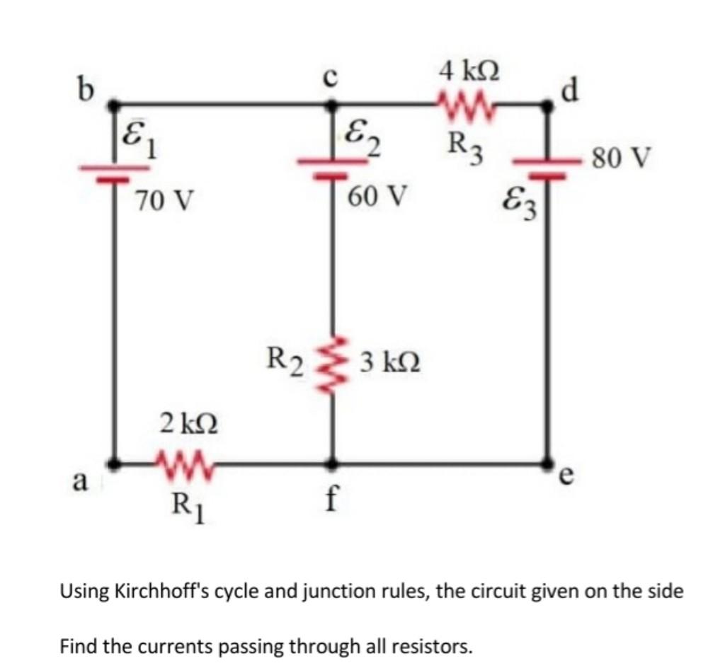 Solved Using Kirchhoff's cycle and junction rules, the | Chegg.com