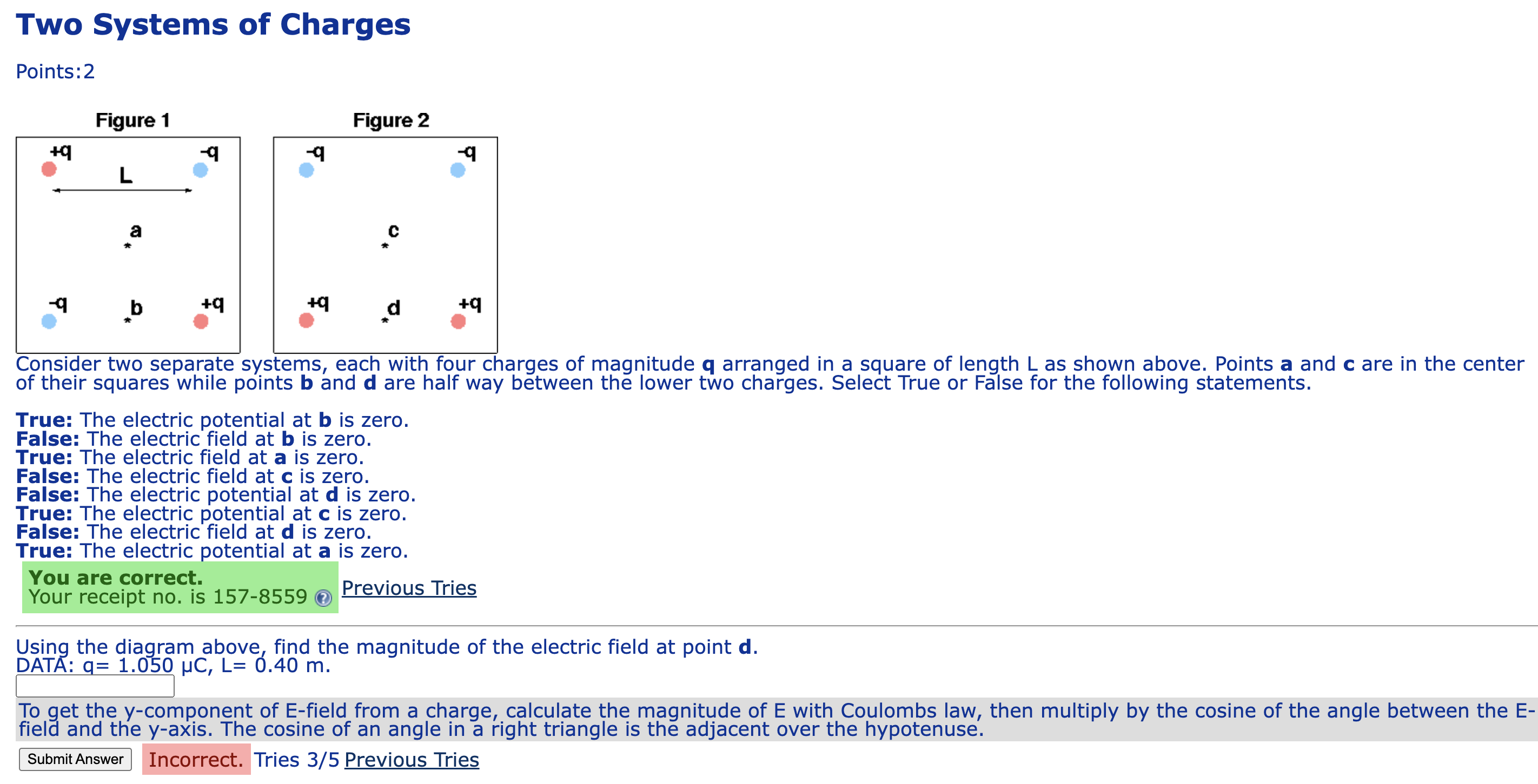 Solved Two Systems of ChargesPoints: 2Lonsiaer two separate | Chegg.com