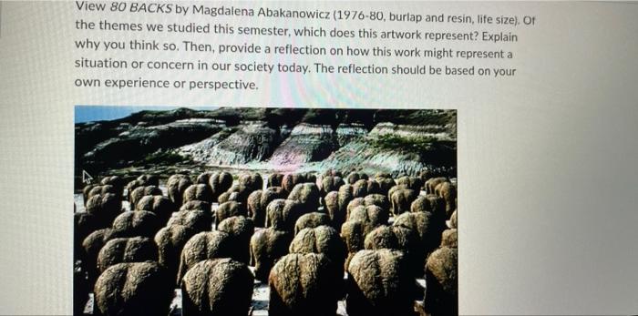 View 80 BACKS by Magdalena Abakanowicz (1976-80, | Chegg.com