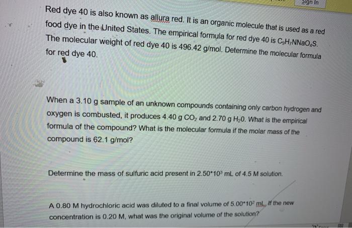 Solved Sign In Red dye 40 is also known as allura red. It is | Chegg.com