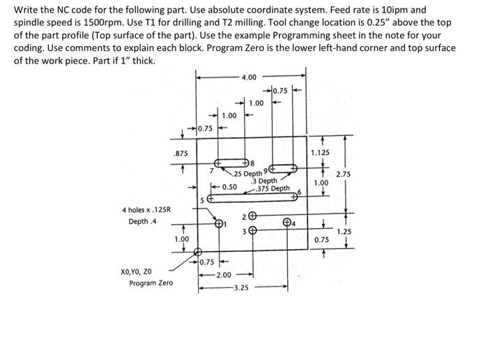 Solved Write the NC code for the following part. Use | Chegg.com