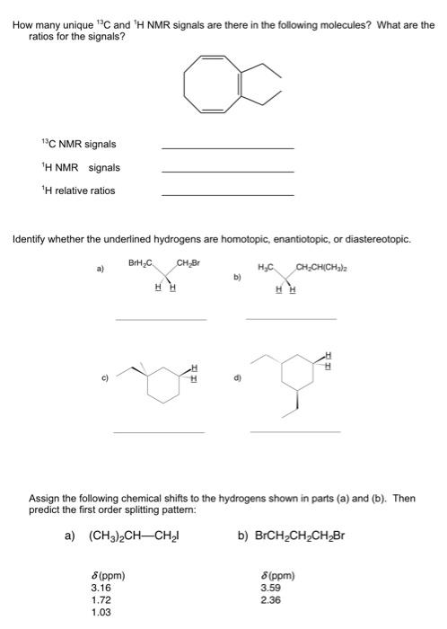 Solved How many unique 13C and 1H NMR signals are there in | Chegg.com