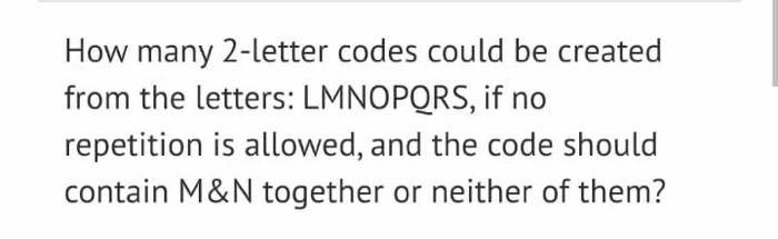 Solved How many 2-letter codes could be created from the | Chegg.com