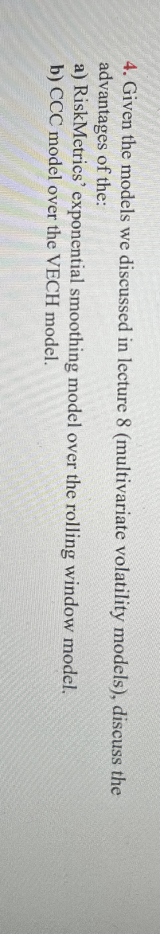 Solved Given the models we discussed in lecture | Chegg.com