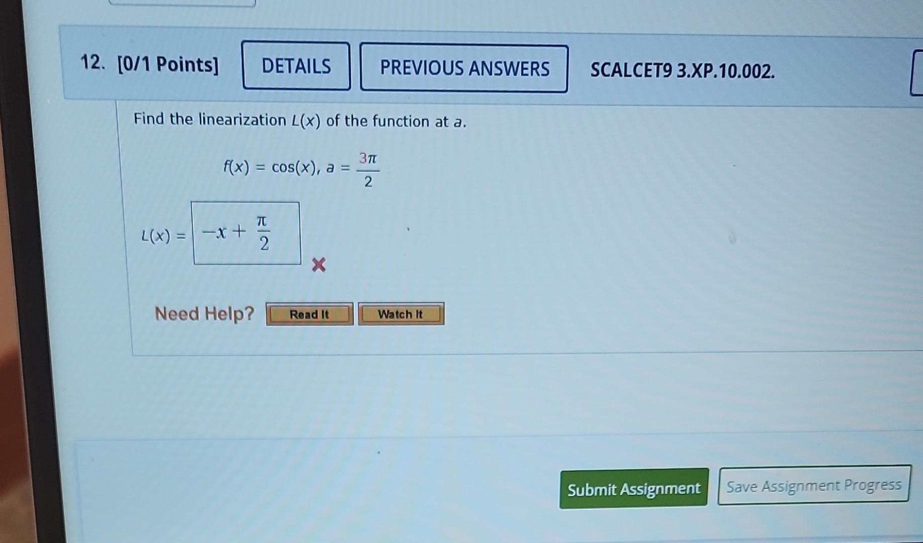 Solved Find the linearization L(x) of the function at a. | Chegg.com
