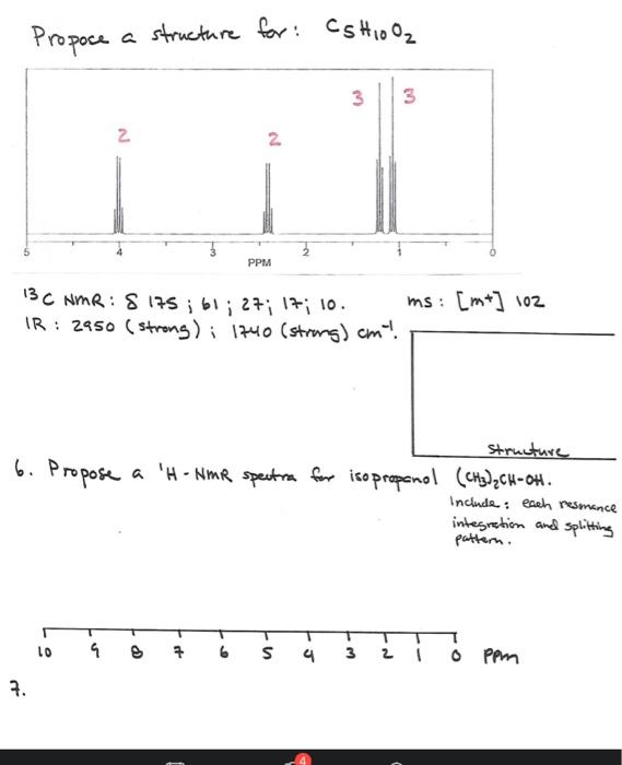Solved Propoce a structure for: C5H10O2 | Chegg.com