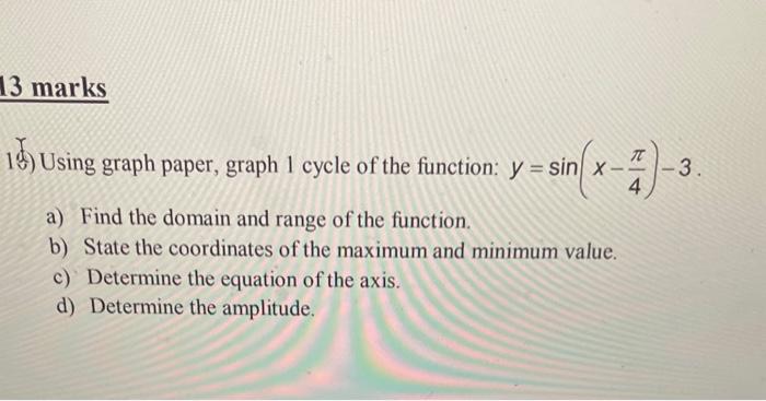 Solved 18) Using graph paper, graph 1 cycle of the function: | Chegg.com