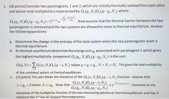 Solved (20 points) Consider two paramagnets, 1 and 2, which | Chegg.com