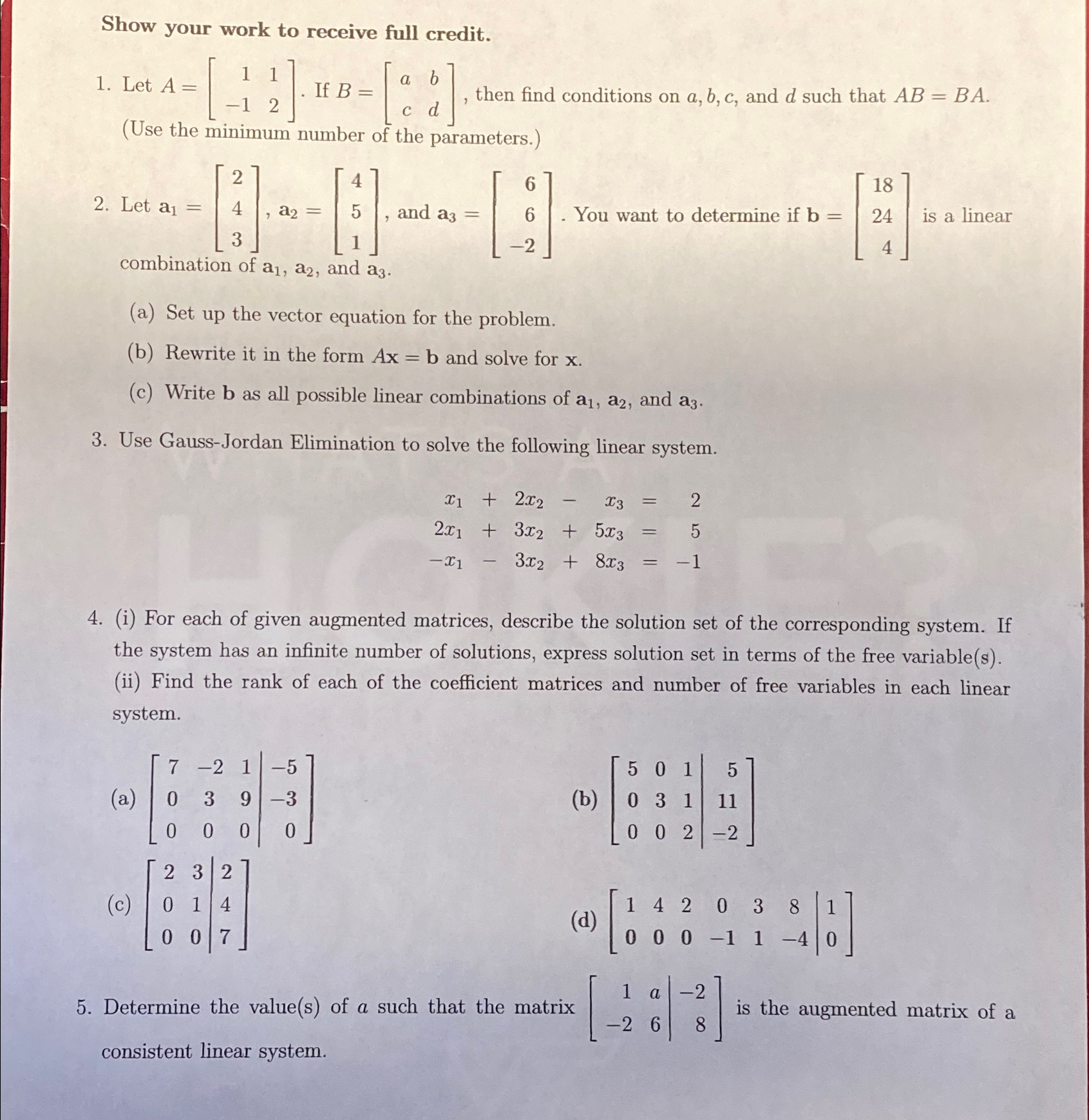 Solved Show your work to receive full credit.Let A=[11-12]. | Chegg.com
