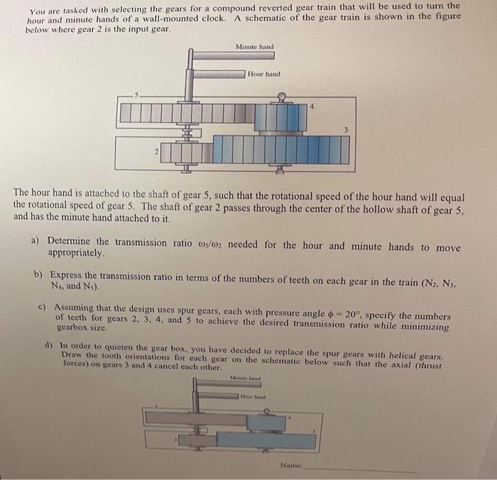 Solved You are tasked with selecting the gears for a | Chegg.com